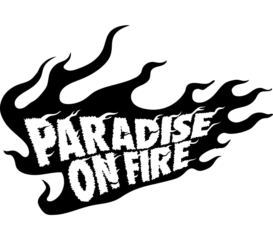 Paradise On Fire – Paradiseonfire
